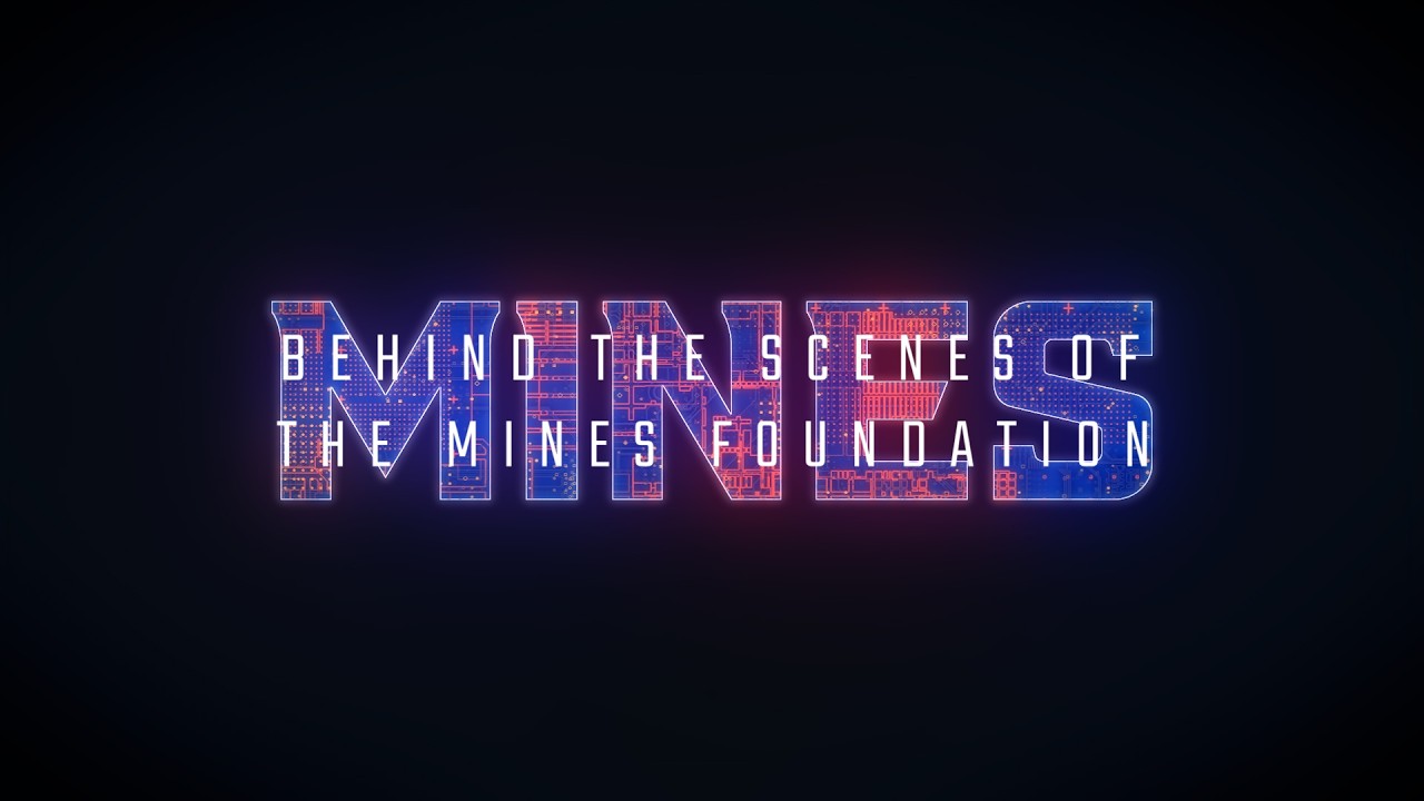 May 2026: Behind the Scenes of the Mines Foundation - YouTube