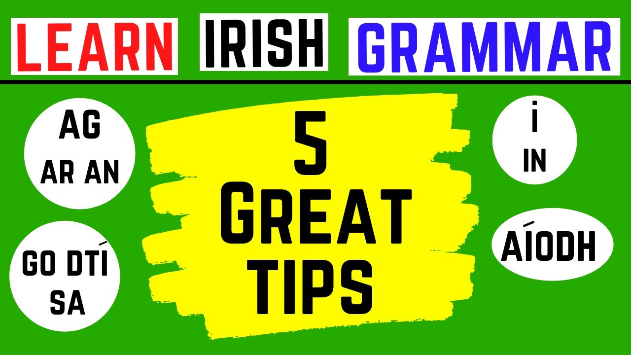 5 Best Irish Grammar Tips You'll Find Today - YouTube