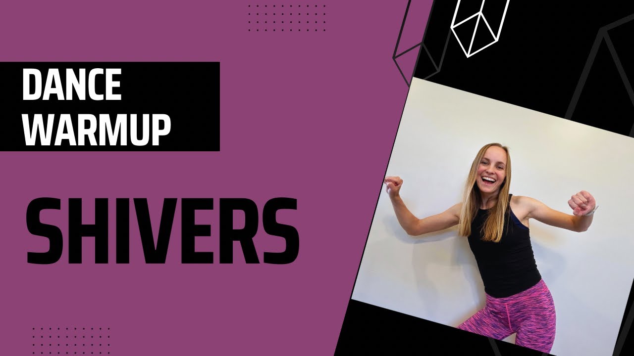Shivers - Ed Sheeran | Dance Fitness Warmup | Zumba Warmup | Choreo by ...