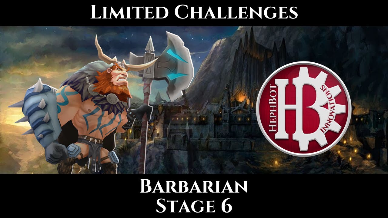Hephbot - Limited Challenges - Barbarian - Stage 6 - YouTube