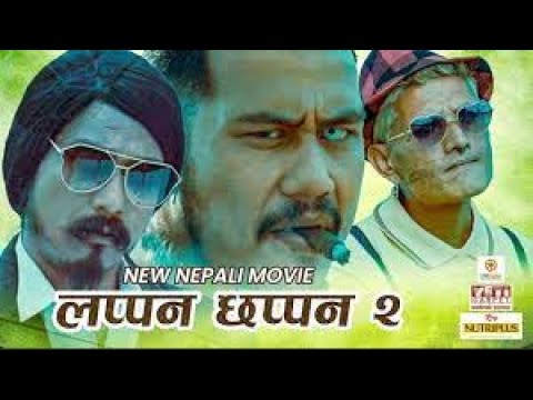 LAPPAN CHHAPPAN 2 - Official Full Movie || Saugat Malla, Anoop Bikram, Arpan Thapa, Shiva Stha.