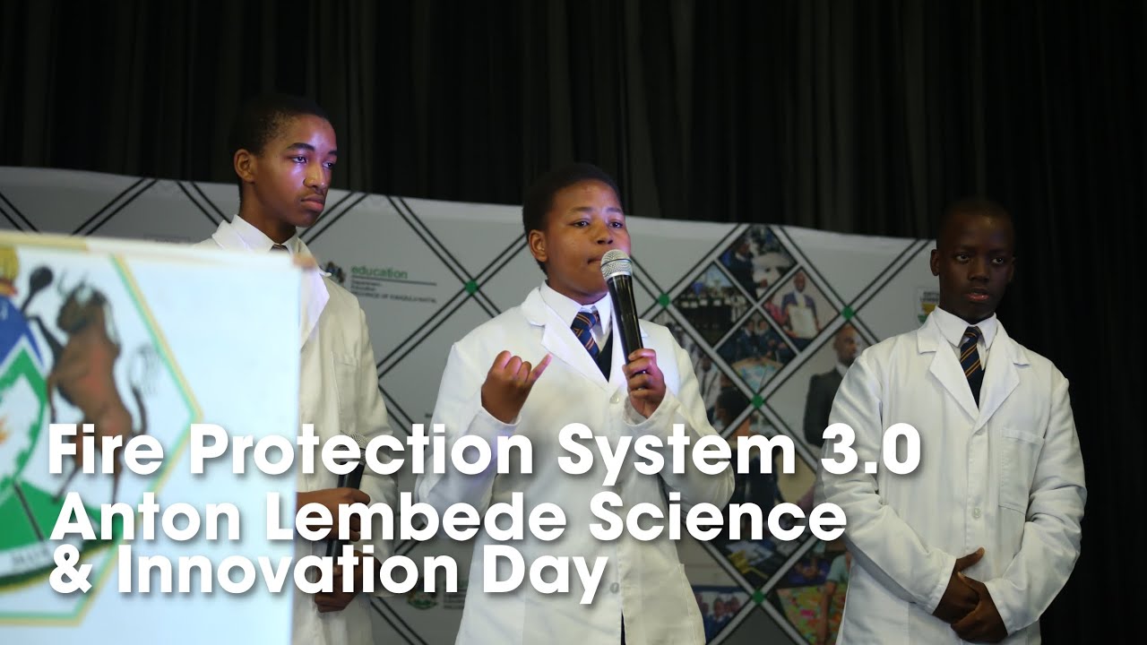Fire Protection System 3.0 - The Anton Lembede MST Science & Innovation ...