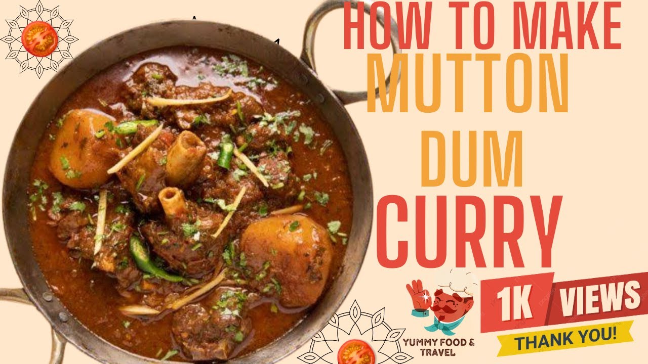 HYDERABADI DUM KA MUTTON | DUM MUTTON CURRY | DUM MUTTON RECIPE# ...