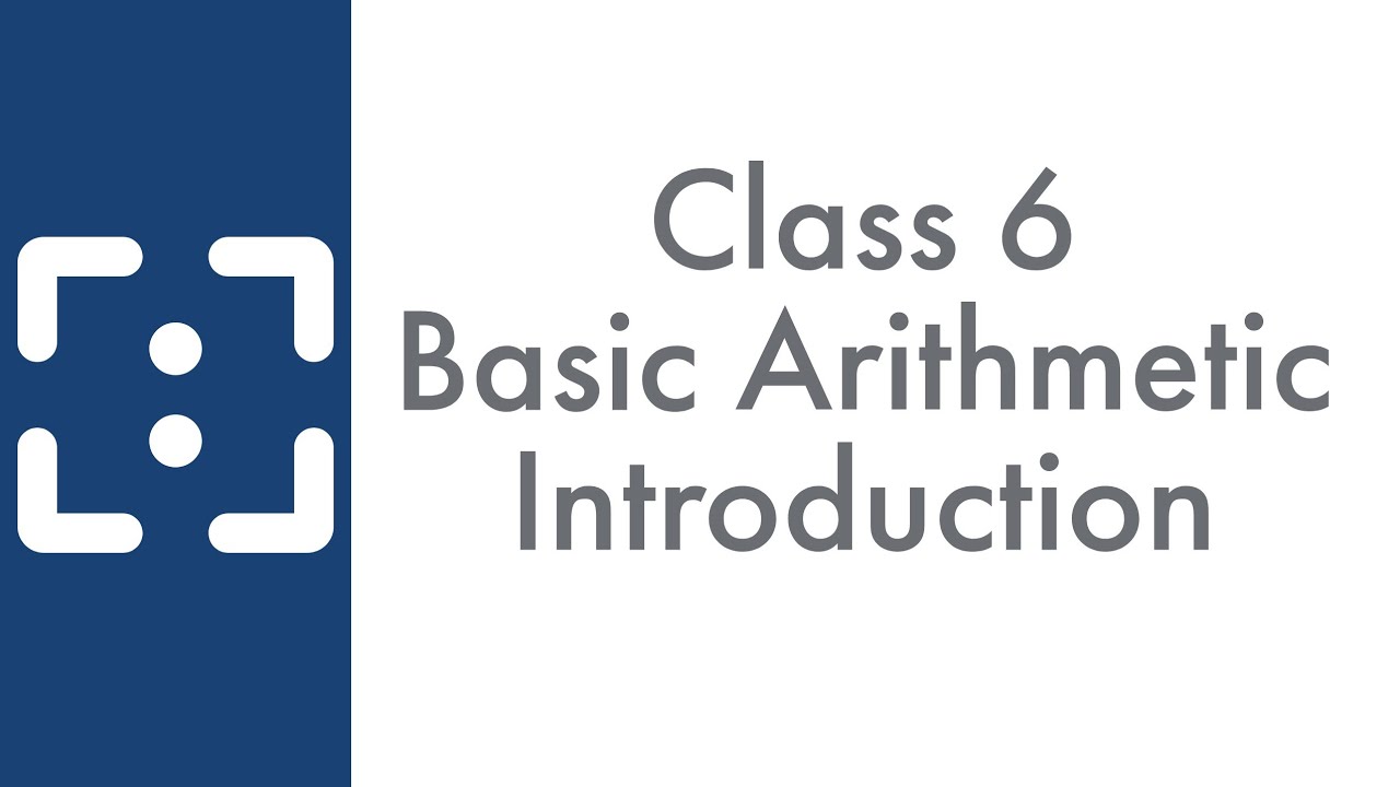 Basic Arithmetic - Introduction - Class 6|| A.P State New Syllabus ...
