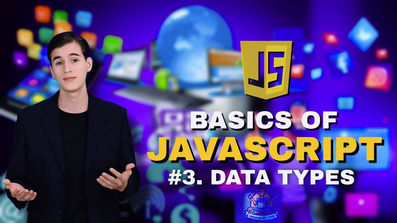 Basics Of Javascript Part 3 Data Types Youtube