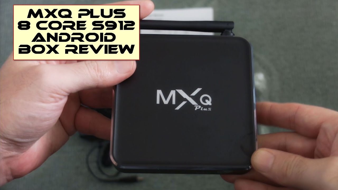MXQ Plus S912 8 Core Android Box - Review - YouTube
