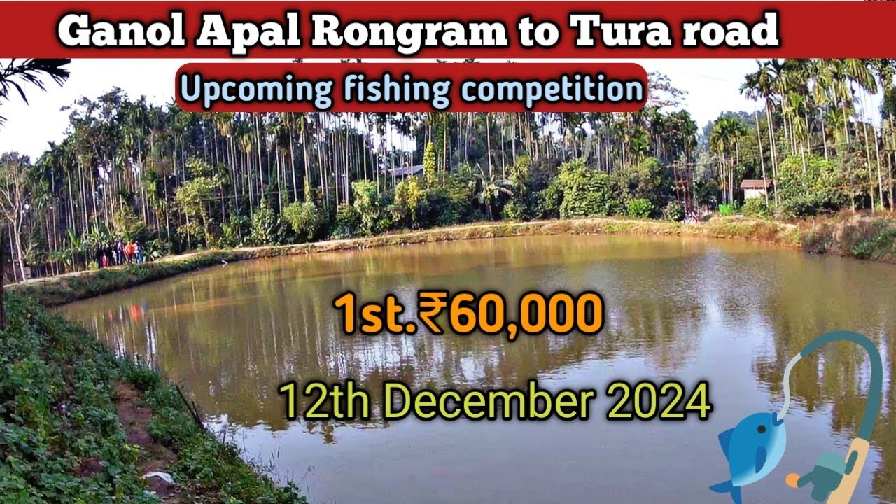 Ganol Apal upcoming fishing competition|₹60,000 |12-12-2024 - YouTube