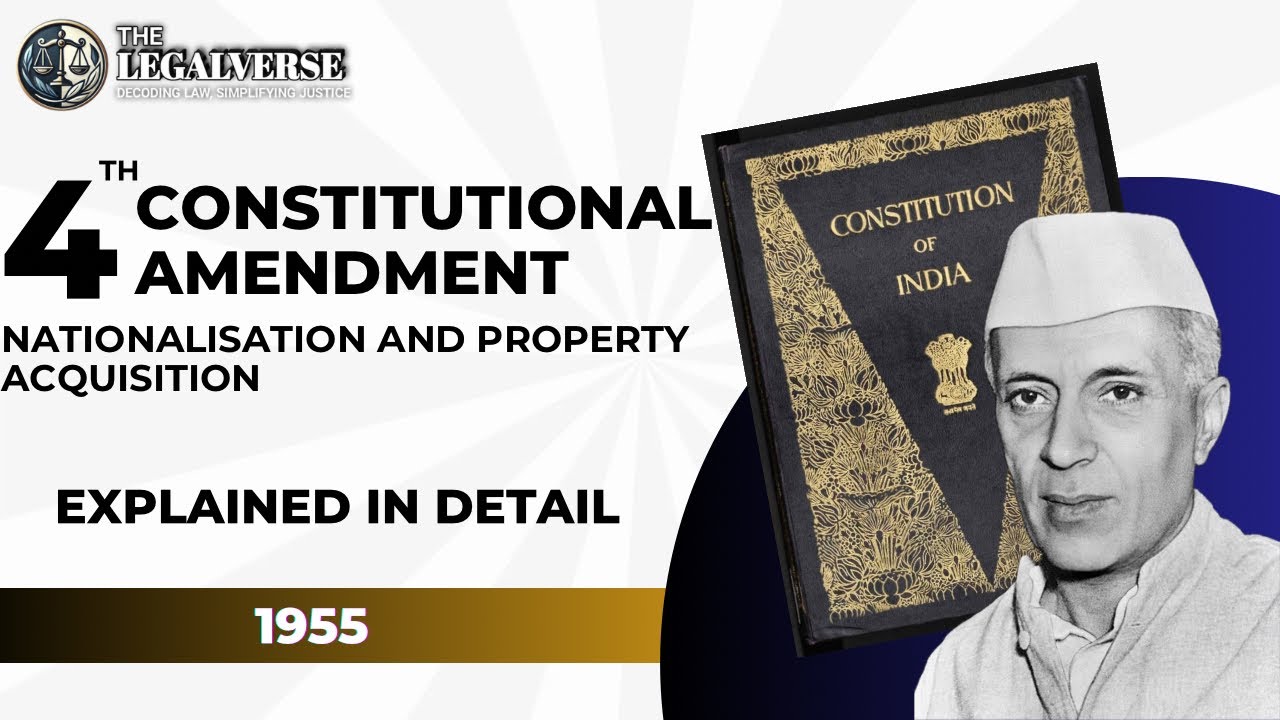 4th Constitutional Amendment Act 1955 | Impact on Property Rights ...