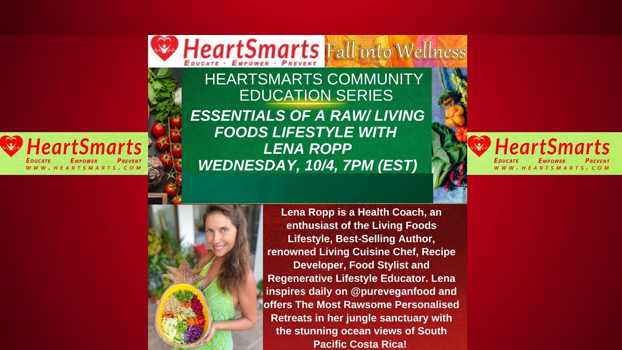 HeartSmarts: Living Foods for Health and Healing Part 2: Lena Ropp ...