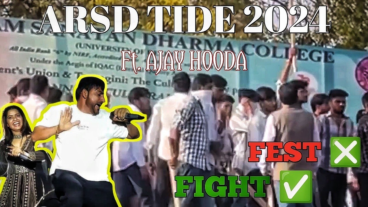 ARSD FEST 2024 || ARSD FEST FIGHT || ARSD AJAY HOODA 2024 || TIDE'24 ...
