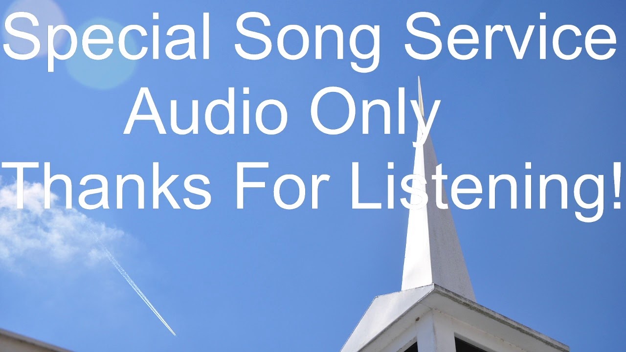 Special Song Service - YouTube