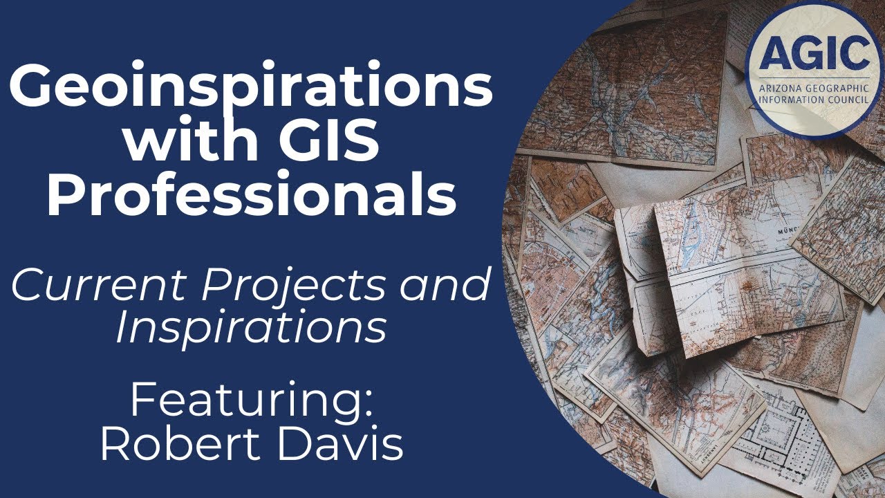 Geoinspirations with GIS Professionals: Robert Davis - YouTube