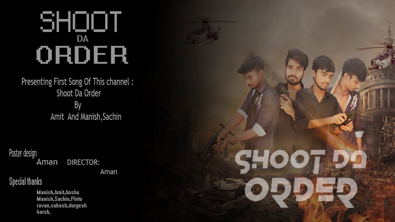 Shoot Da Order : Amit, Manish (Full Song) Sachin ,Anshu | Punjabi Songs ...