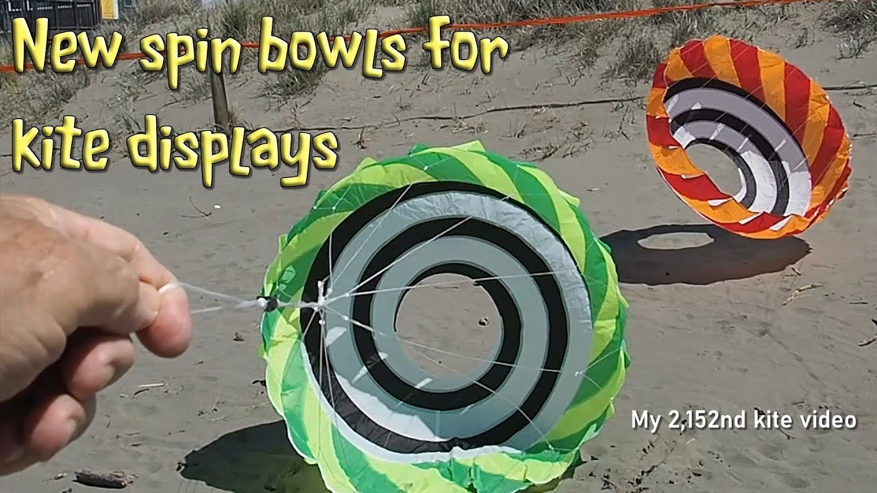 New spin bowls for kite displays - YouTube