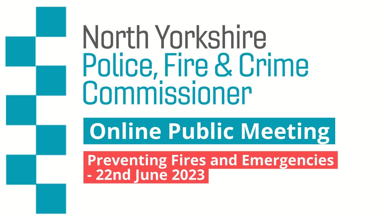 Online Public Meeting, 22 June - NYFRS - Fire and Rescue discussion ...