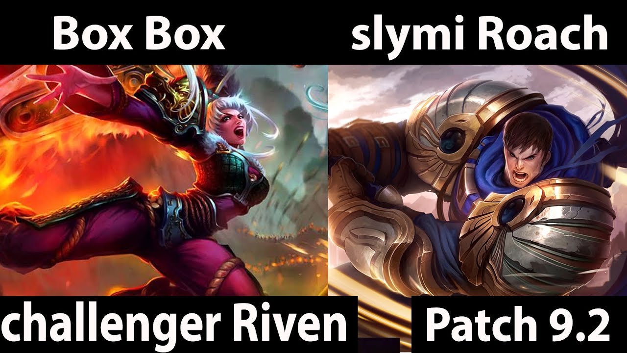 [ Box Box ] Riven vs Garen [ ] Top - New Season New Me - YouTube