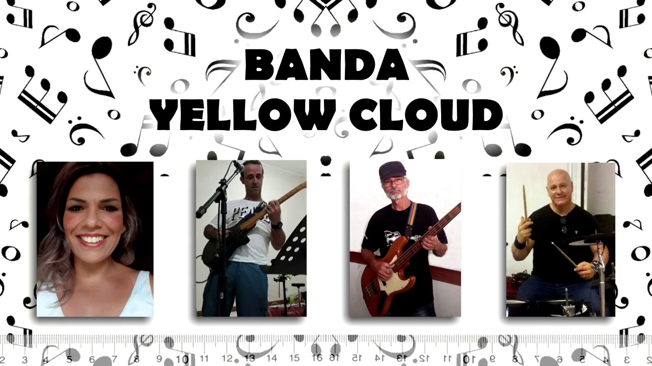 Banda Yellow Cloud - YouTube