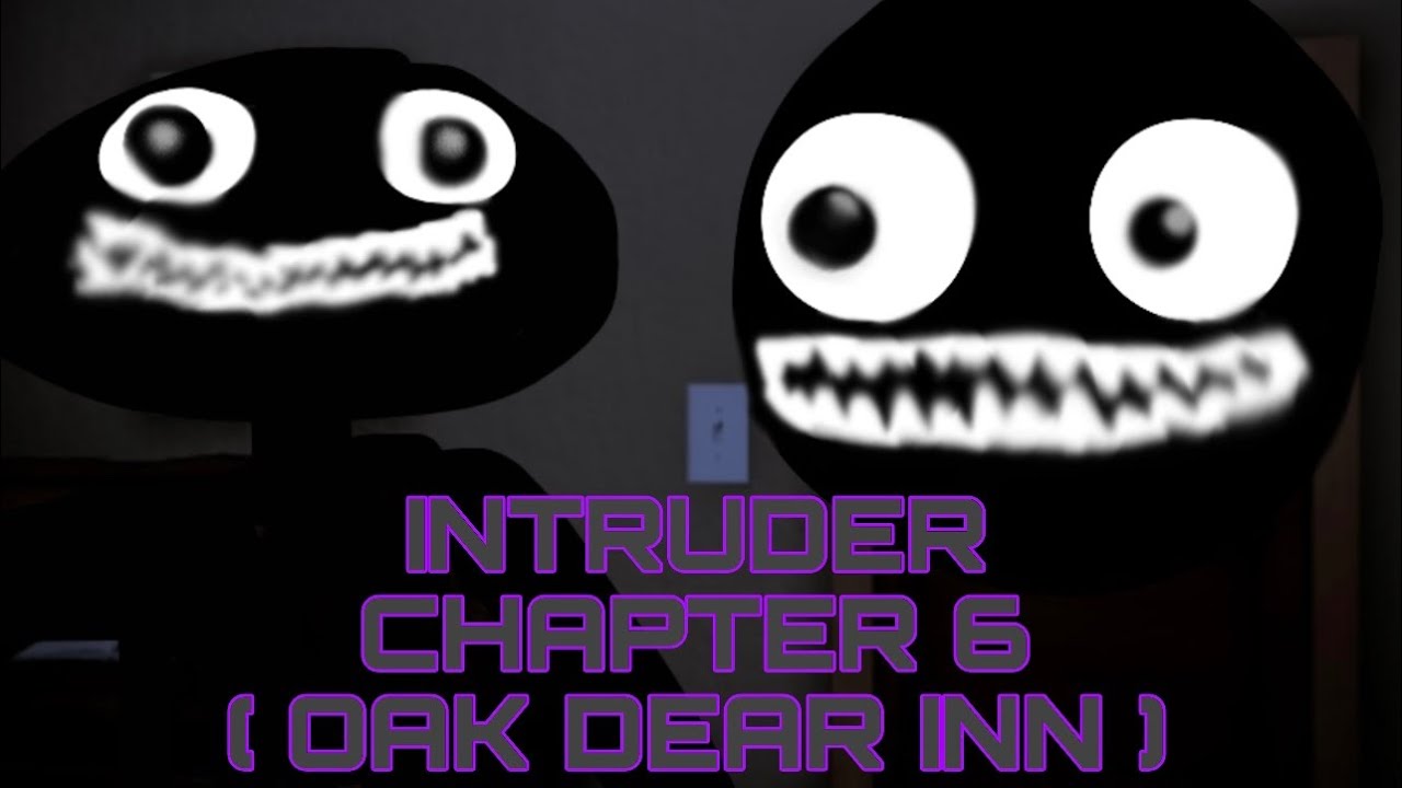 Roblox intruder - Chapter 6 - Oak Dear Inn - YouTube