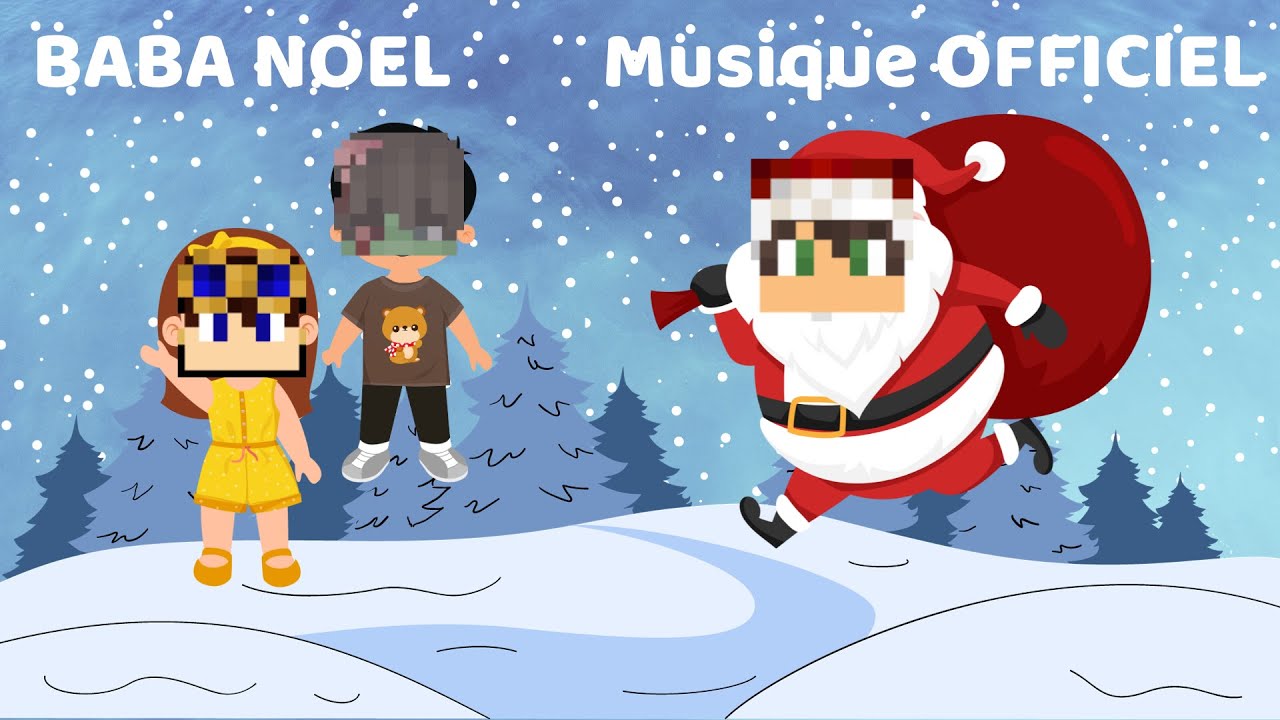 Baba Noel MUSIQUE OFFICIEL - YouTube