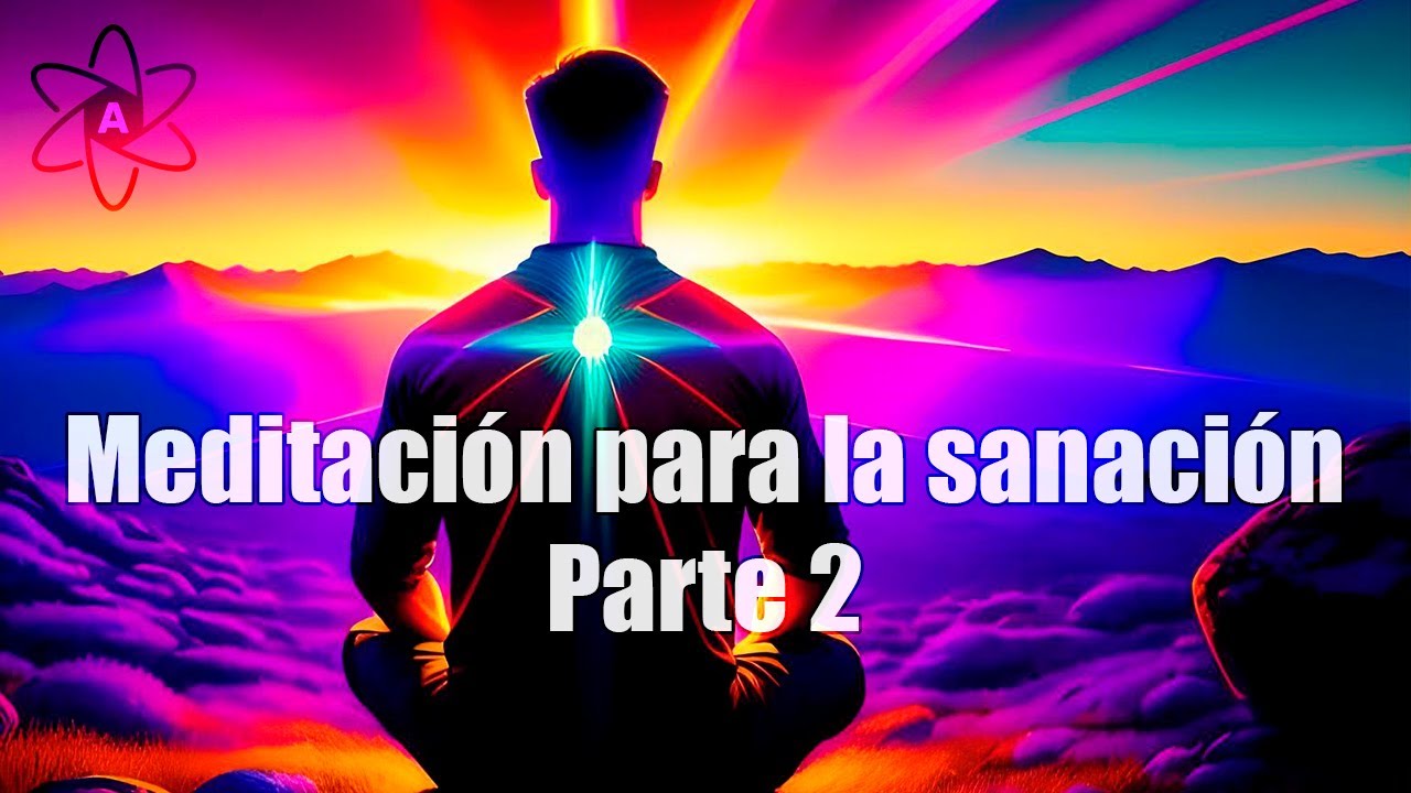 Guía Definitiva: ¿Cómo Practicar Meditación Curativa Paso a Paso? - YouTube