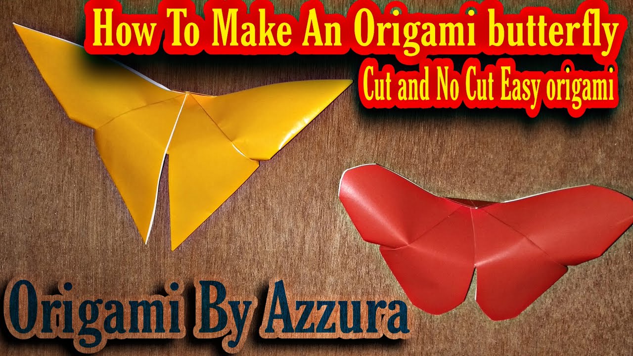 how to make an origami butterfly - cut and No Cut Easy origami - YouTube