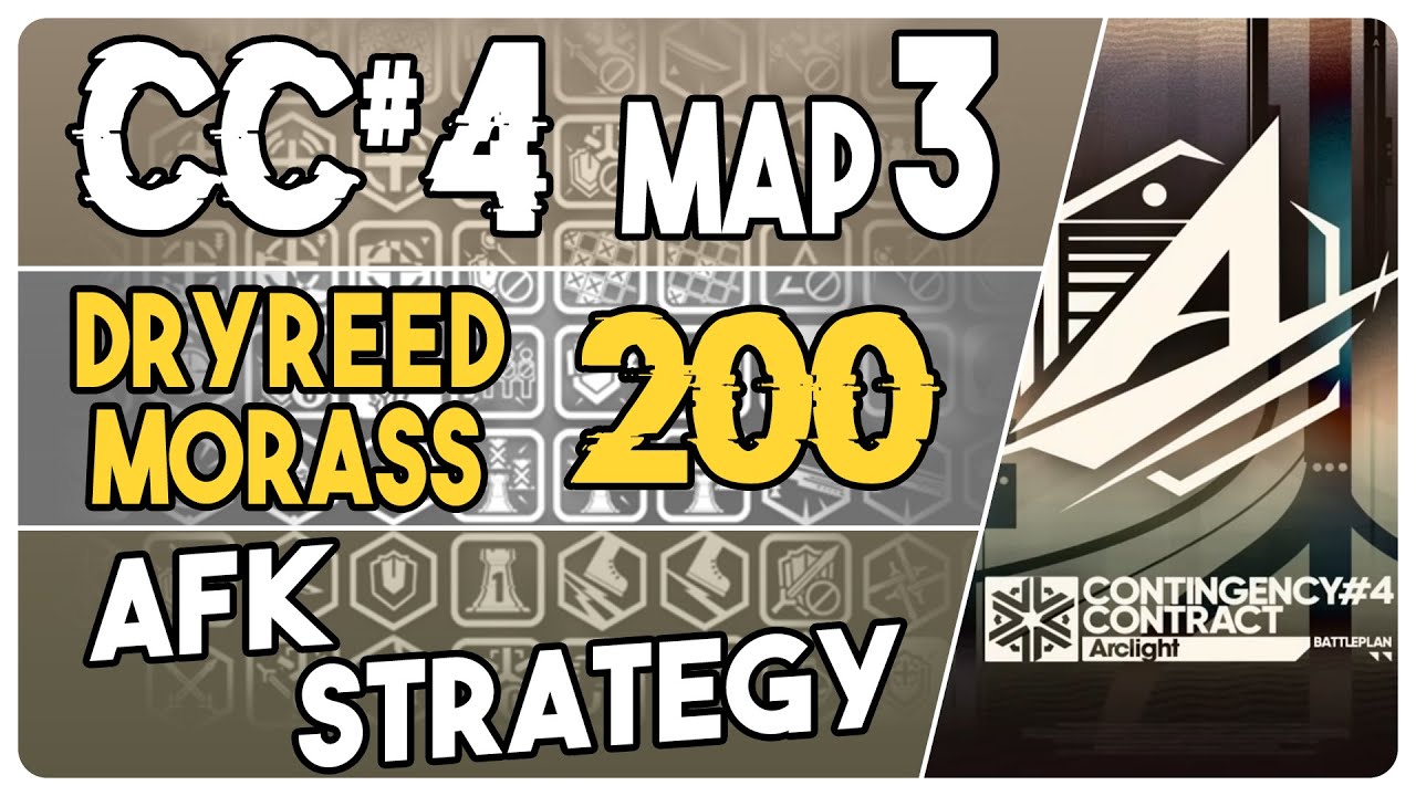 CC#4 Rotating Map 3 - Dryreed Morass 200 Points | AFK Easy Strategy ...