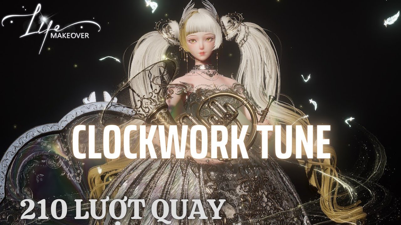 210 Lượt Quay Cho Gacha Clockwork Tune | Life Makeover Sing - YouTube