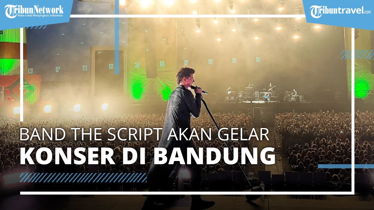 The Script Tambah Jadwal Konser di Bandung pada 2 Oktober 2022, Segini ...