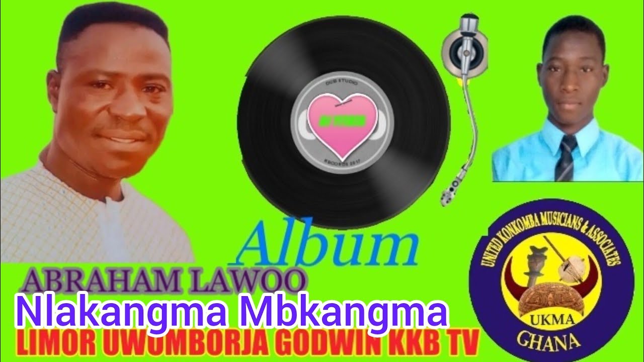 Abraham Lawoo Nlakangma Mbakagma (Konkomba Gospel): Limor Uwumborja Godwin - YouTube