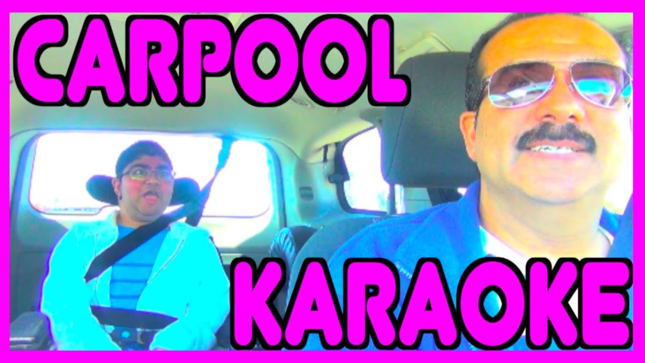 CARPOOL KARAOKE WITH MY DAD - YouTube