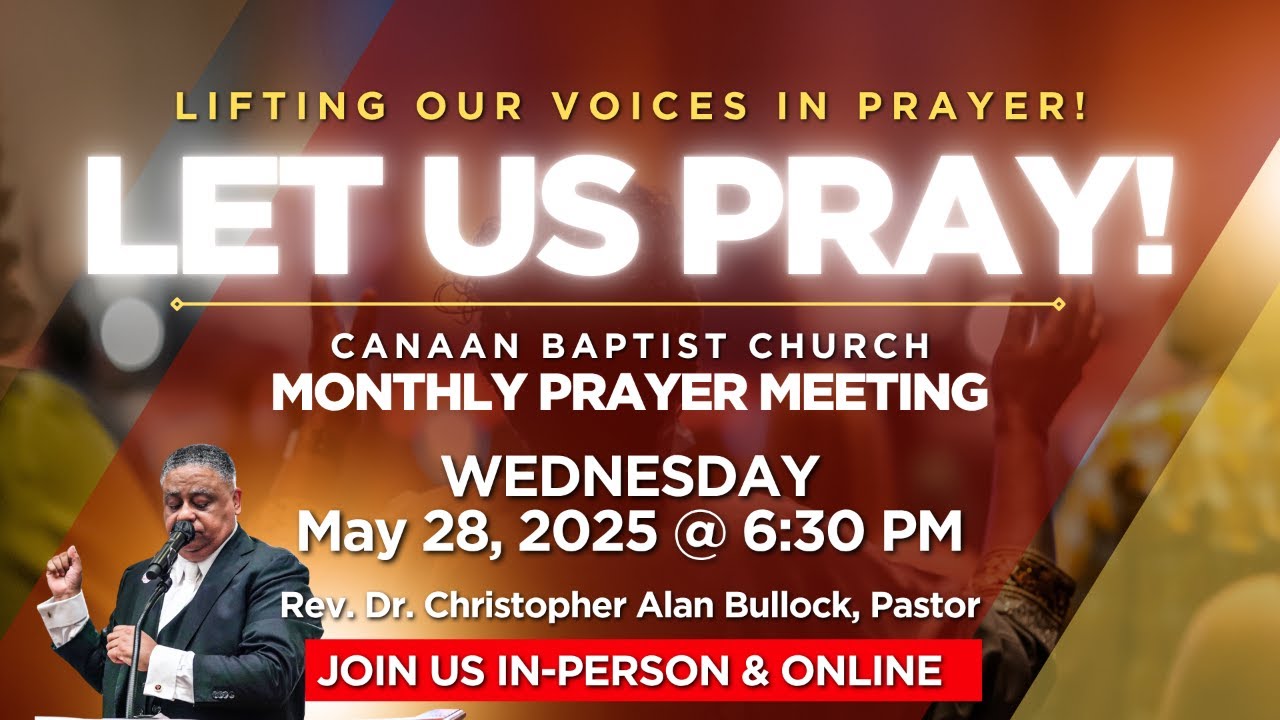 Tonight @ 6:30 - Let Us Pray! Our Church-Wide Prayer Meeting. - YouTube