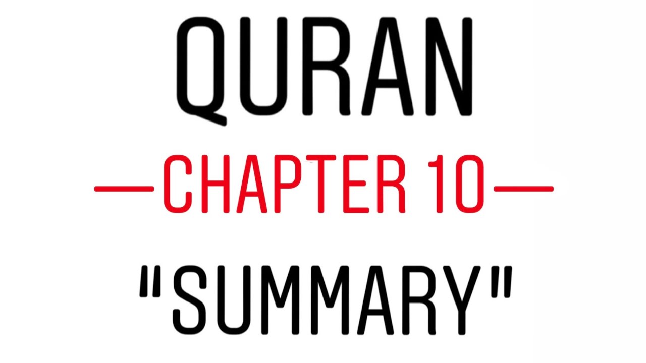 Quran Summary: Chapter 10 - YouTube