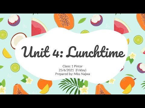 Ms. Najwa's English Lesson - YEAR 1 UNIT 4 (LUNCHTIME) - REVISION - YouTube