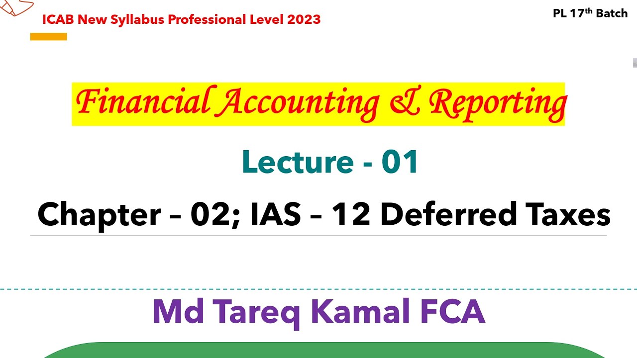 FAR Lecture 01 Md Tareq Kamal FCA ICAB PL New Syllabus 09 February 2025 ...