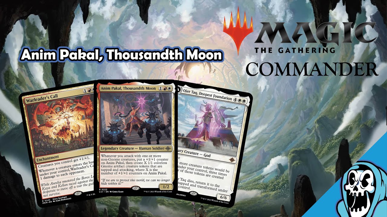 Anim Pakal, Thousandth Moon | MTG Commander Deck Profile | Mar 2024 ...