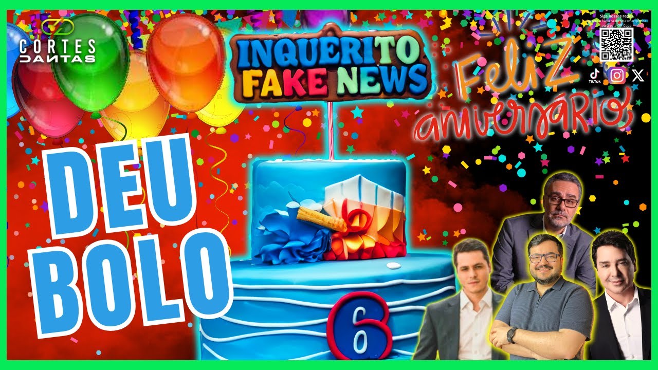 INQUÉRITO DAS FAKE NEWS completa 6 anos; Devemos comemorar ou chorar ...