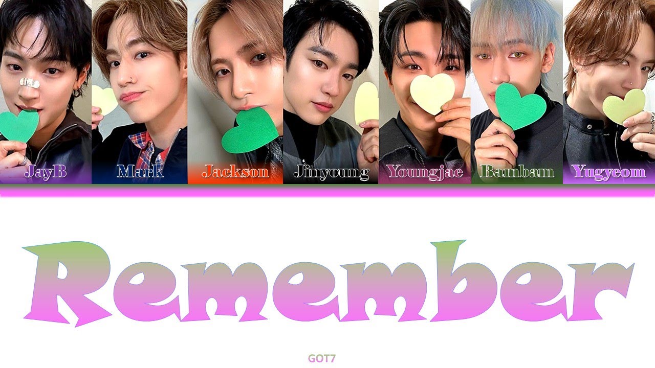 GOT7 - Remember {Color Coded SHQ/ENG/ALB} - YouTube