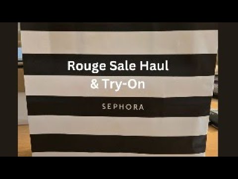Sephora Rouge Sale Haul and Try-on - YouTube