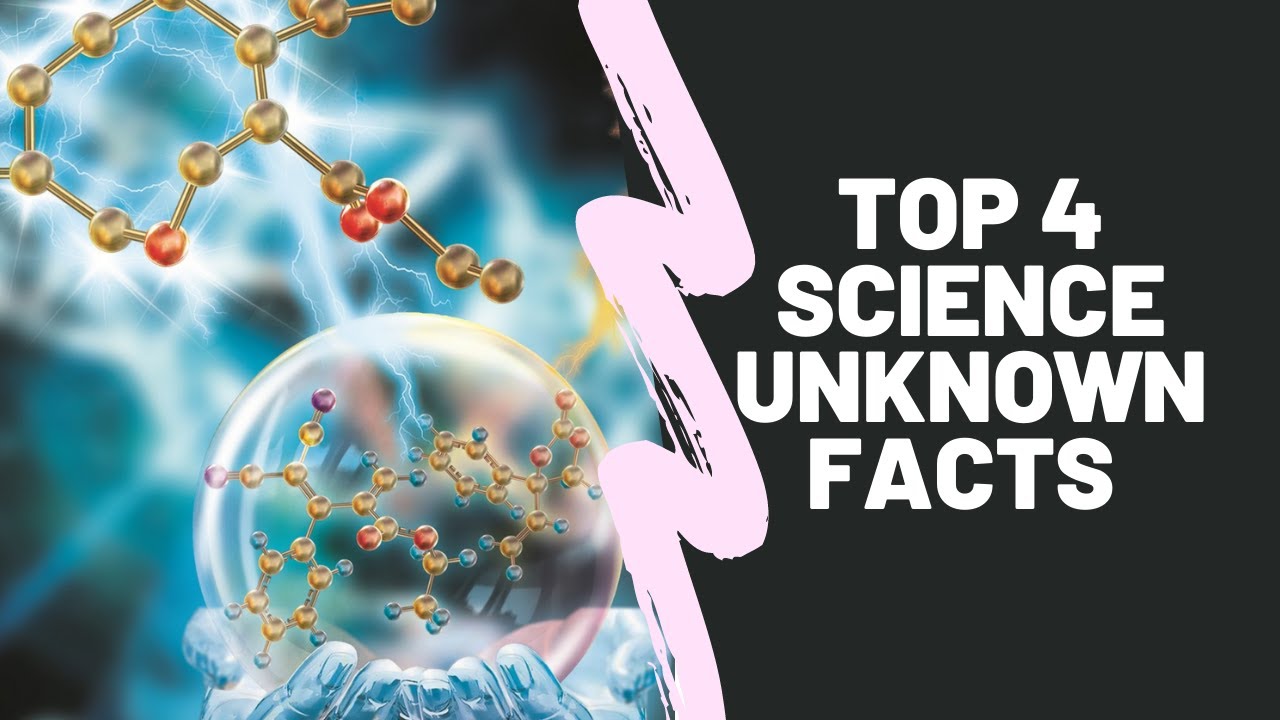 Top 4 Unknown Science Facts || #Goodtoknow - YouTube