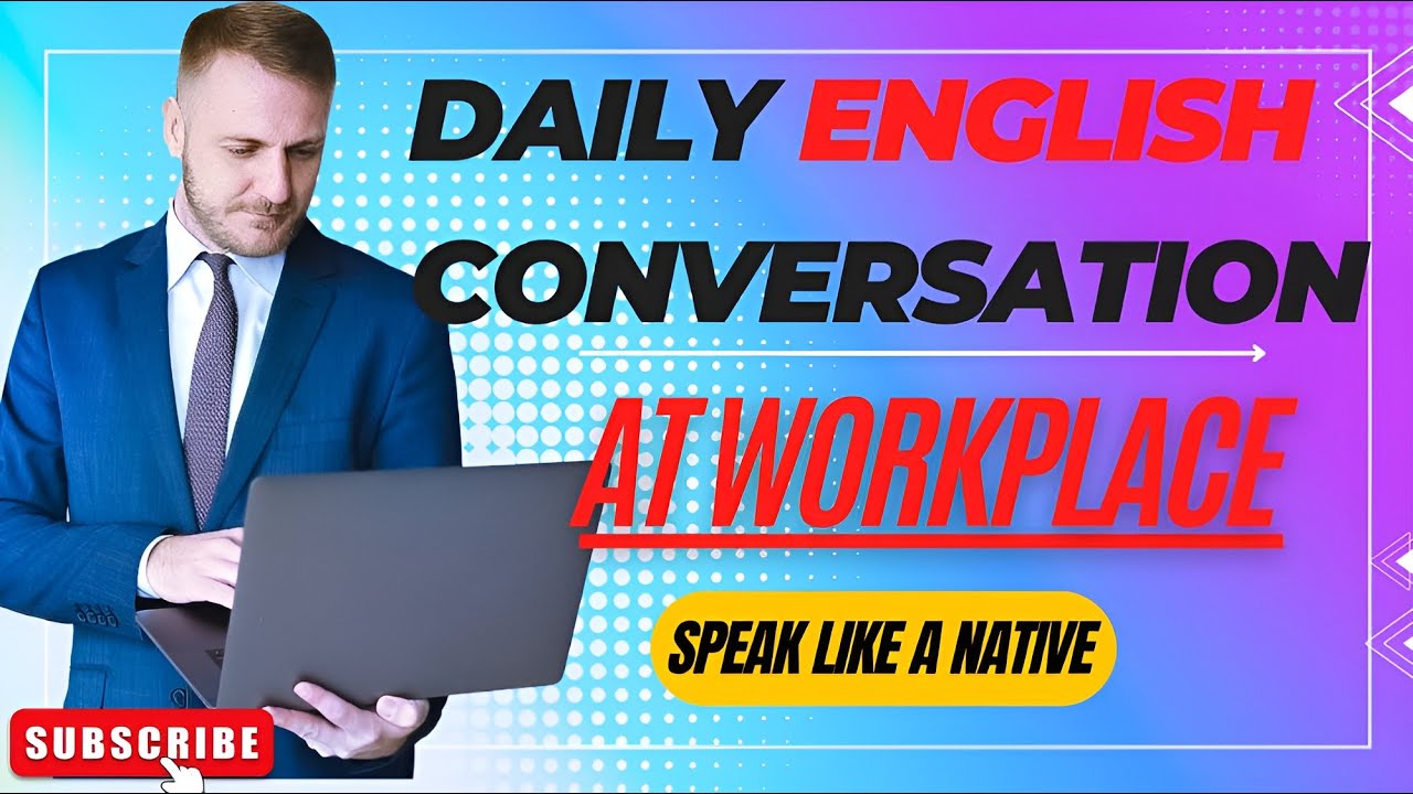 Daily English Conversation at Office || Daily Life English Conversation ...