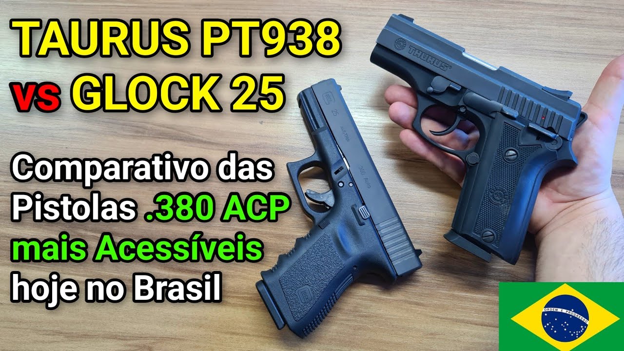 As Melhores .380 hoje no Brasil? TAURUS PT 938 vs GLOCK G25. Calibre ...