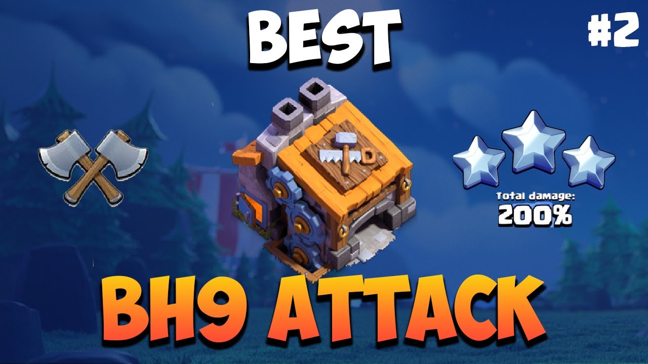 Best BH9 Attack Strategies 2024 | 6-Star Any Builder Hall Base | Clash ...