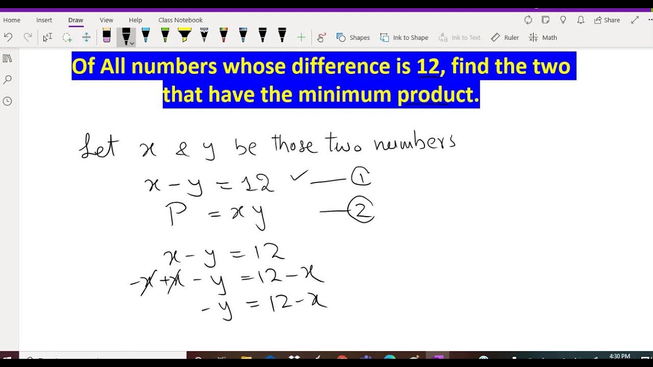 MTH271 How to find two numbers whose product is minimum and whose ...