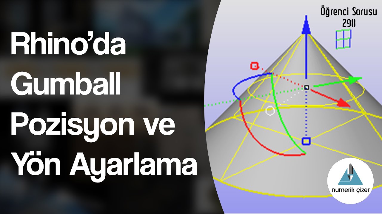 Rhino'da Gumball'un pozisyon ve yönünü nasıl ayarlayabiliriz? - Öğrenci ...