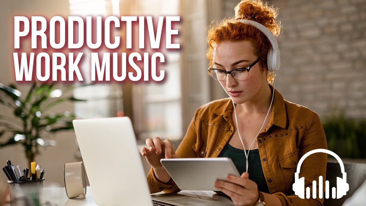 Productive Music For Work Chill Concentration Mix Youtube