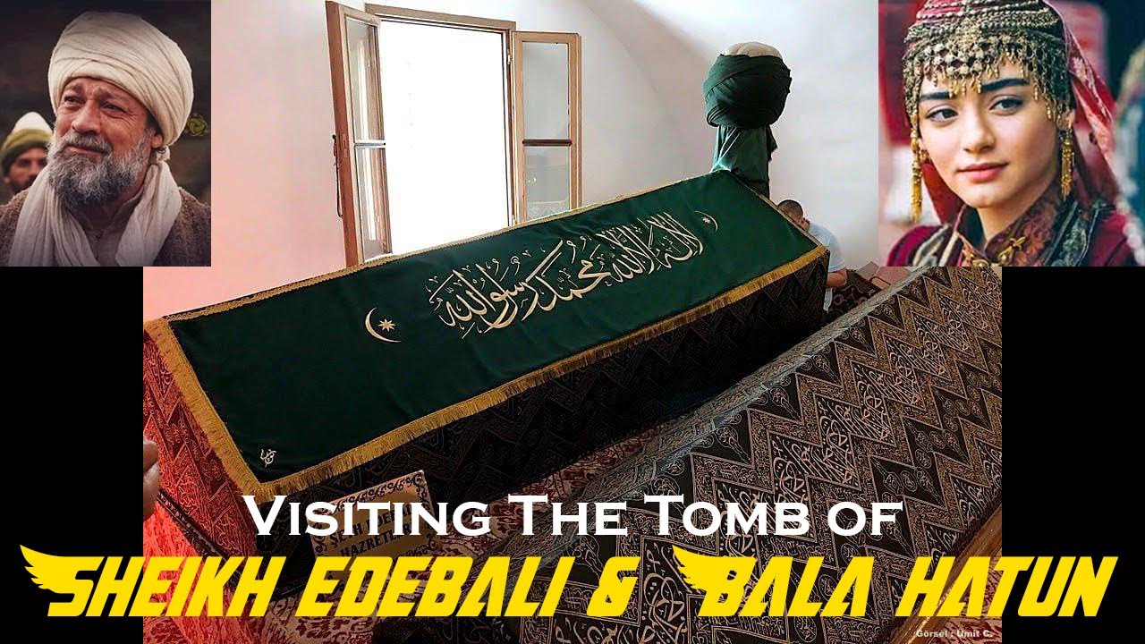 Visiting The Tomb Of Sheikh Edebali And Bala Khatun | Bilecik, Turkey ...