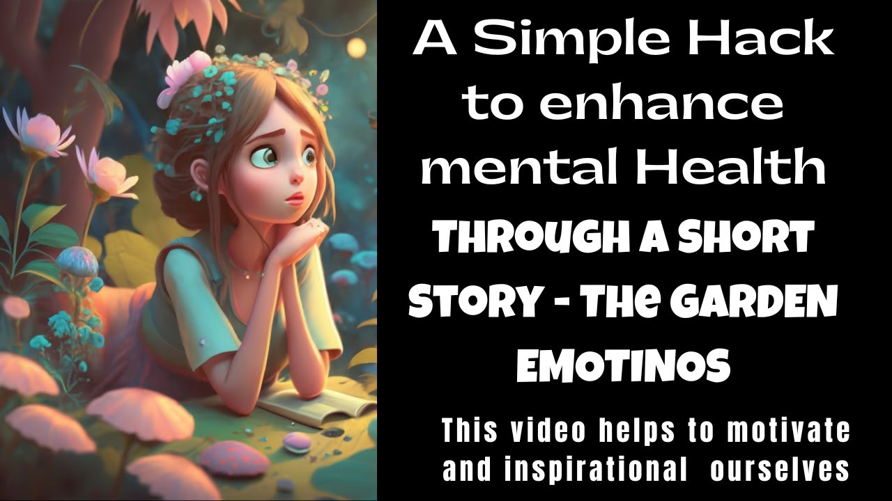 The Garden Emotions - The Most Inspirational Story Ever | Short Stories ...
