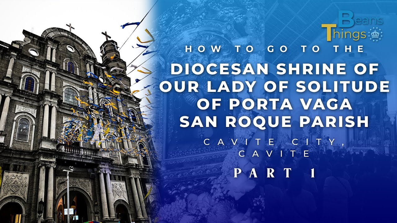 How to go to the Diocesan Shrine of Our Lady of Solitude of Porta Vaga ...
