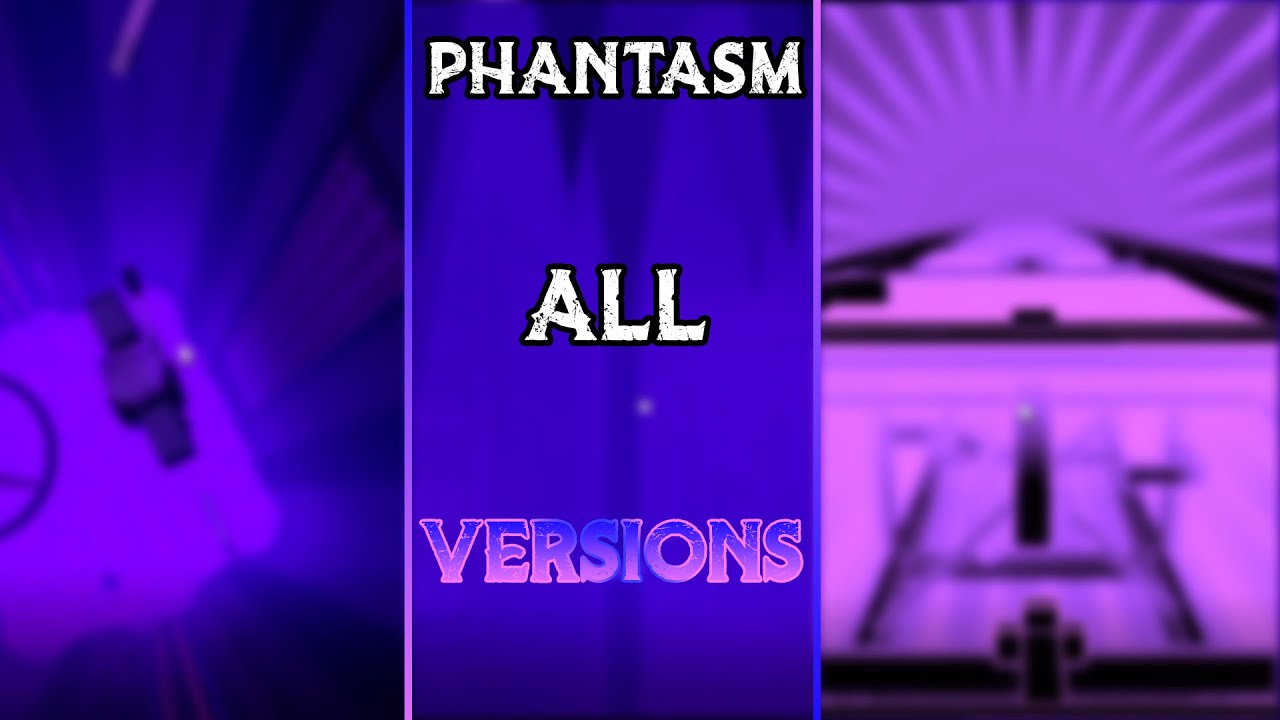 Phantasm all versions - YouTube