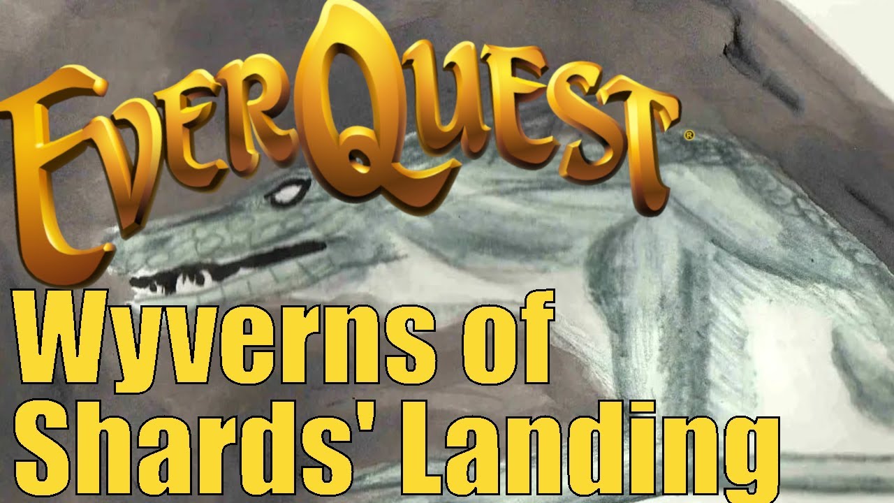 EverQuest Faction - Wyverns of Shards' Landing - YouTube
